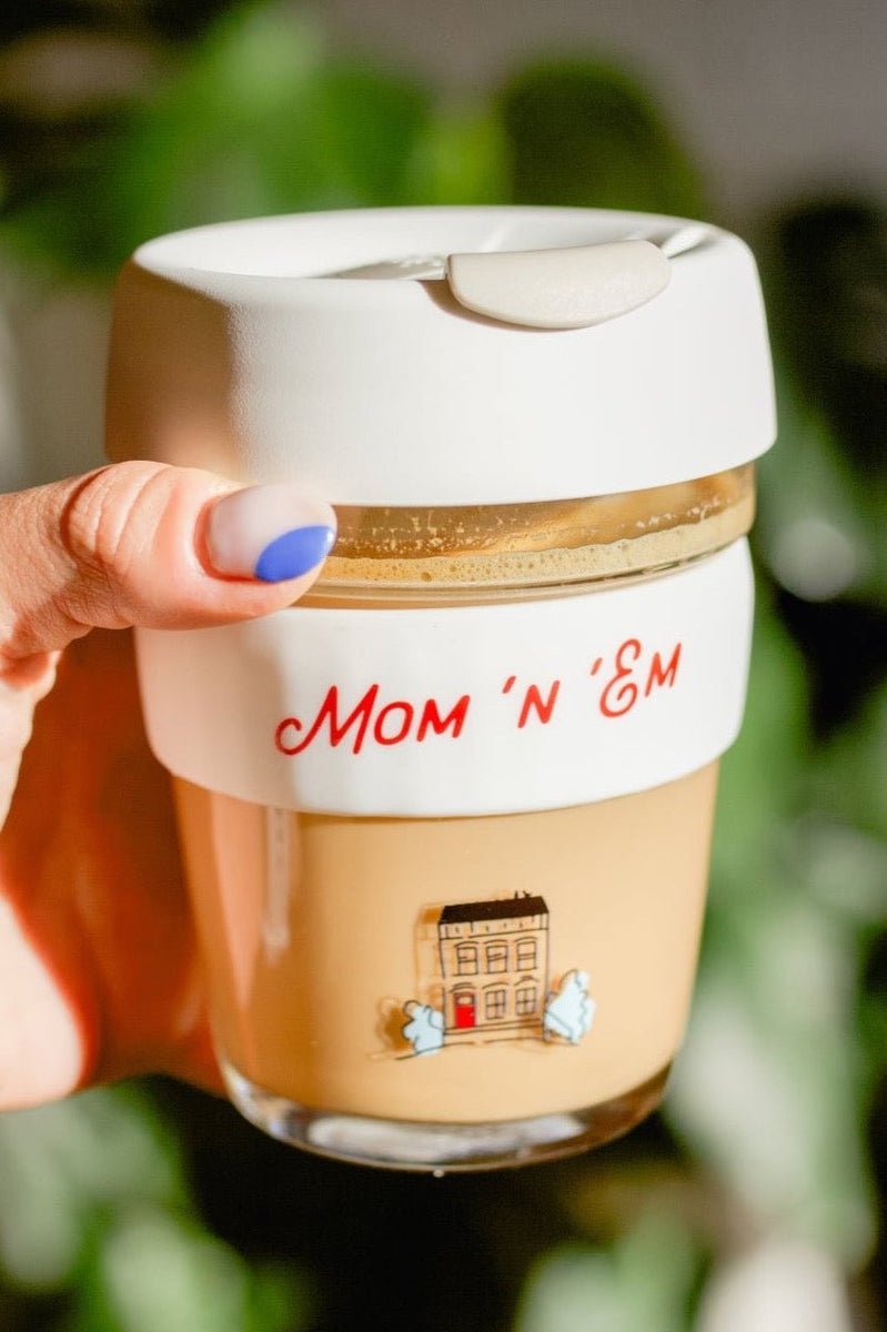 Mom 'n 'em Keep Cup